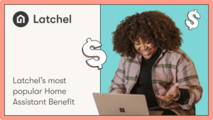 Latchel Resident Benefits Overview | Latchel