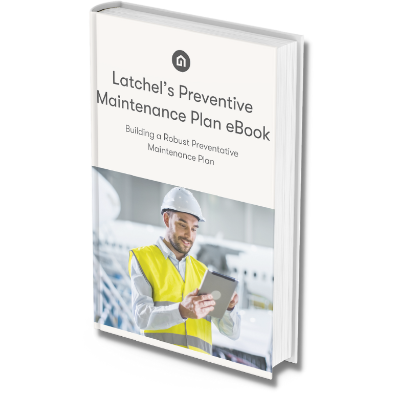 Building a Preventative Maintenance Plan eBook | Latchel